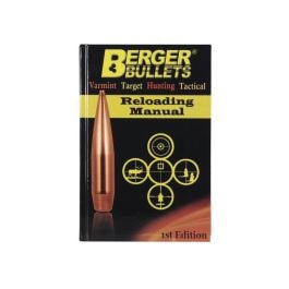 Berger Bullets 1st Edition Reloading Manual, 829 Page | Palmetto State ...
