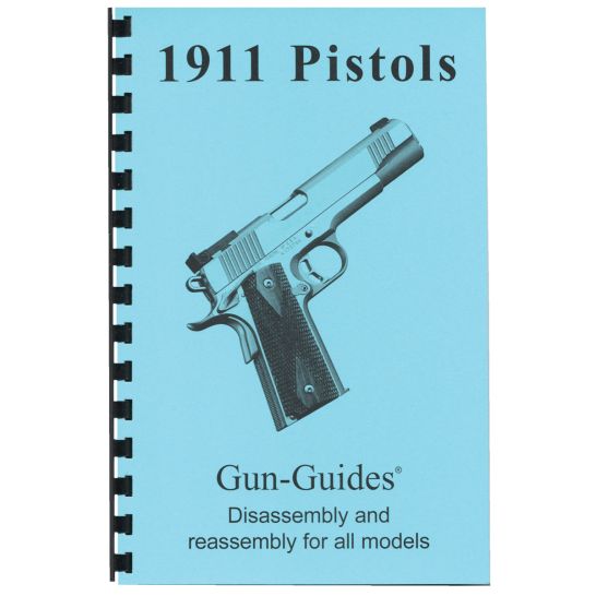Gun-Guides 1911 Series Disassembly and Reassembly Guide | Palmetto ...