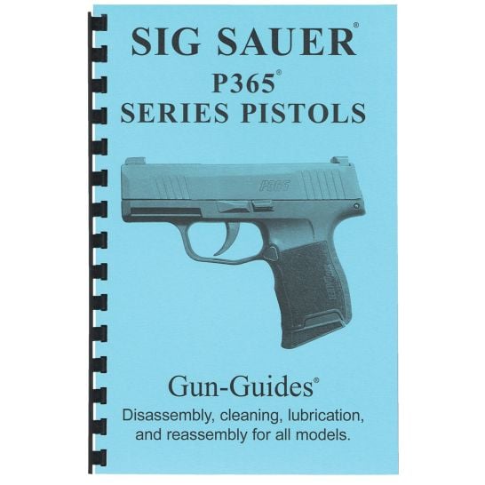 Gun-Guides Sig Sauer P365 Disassembly and Reassembly Guide | Palmetto ...