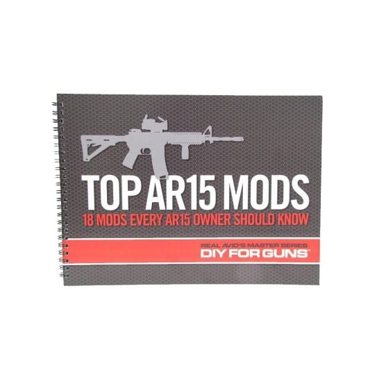 Real Avid Top AR15 Mods Booklet, Part of the Master Series DIY For Guns ...