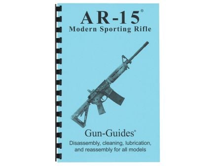 Gun-Guides Colt AR-15/MSR Disassembly and Reassembly Guide | Palmetto ...